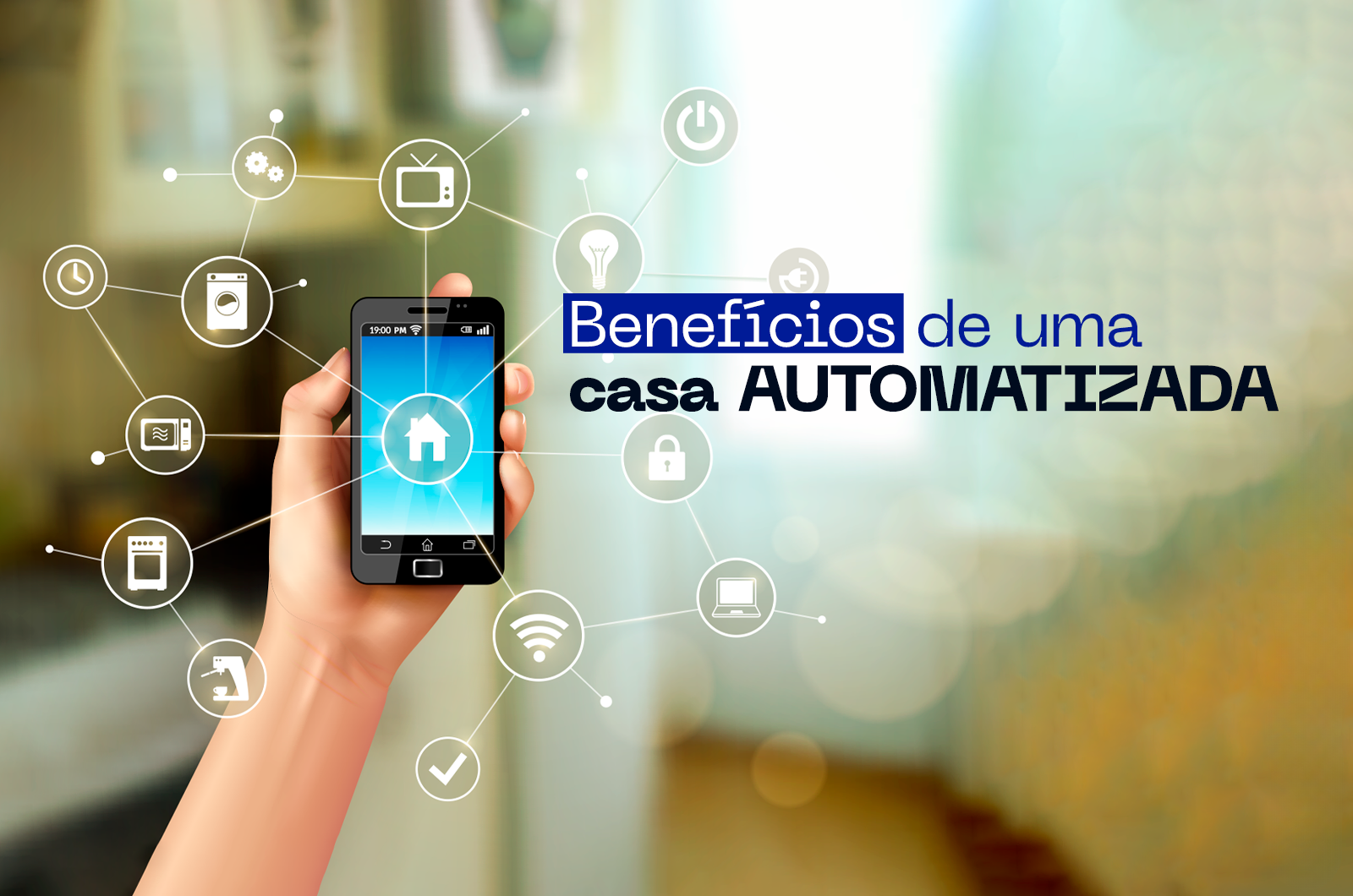 Conheça os benefícios de uma casa automatizada - Bluhaus